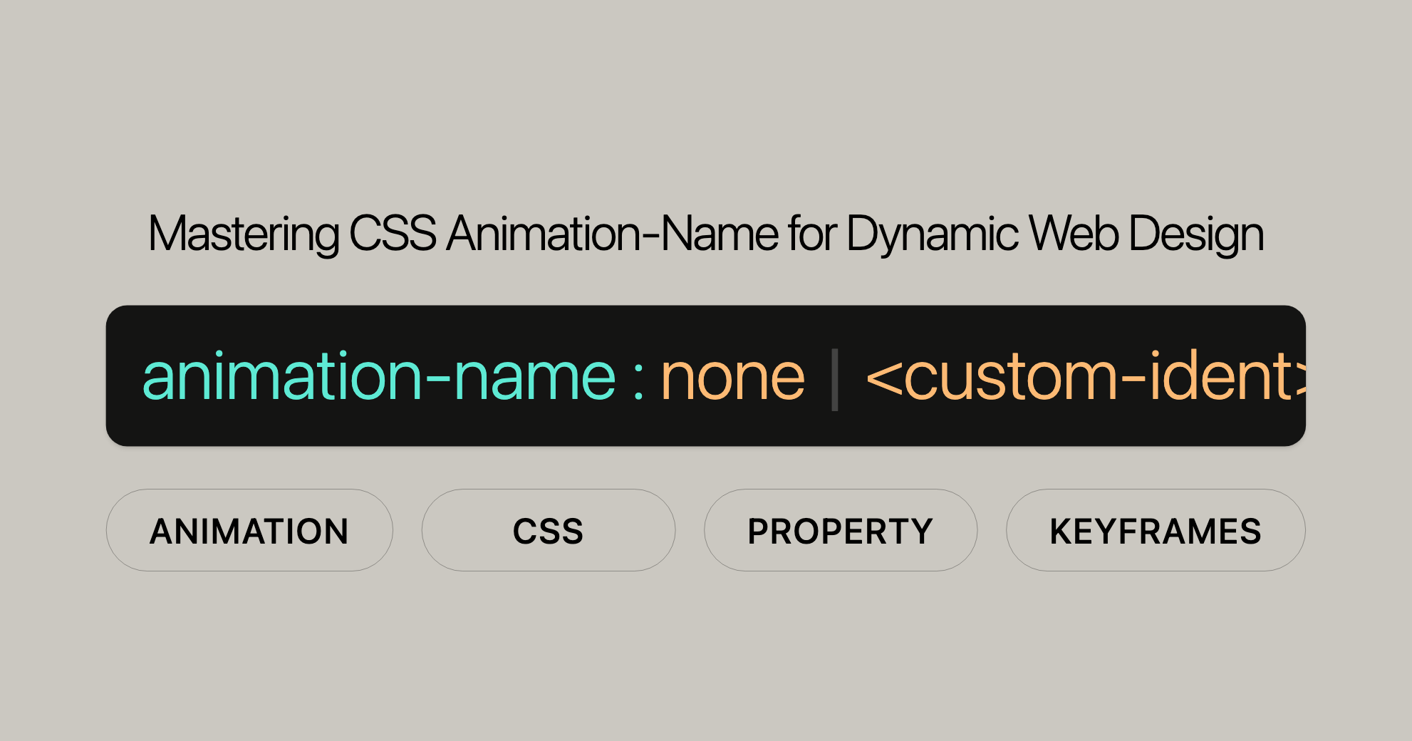 Mastering Css Animation Name For Dynamic Web Design