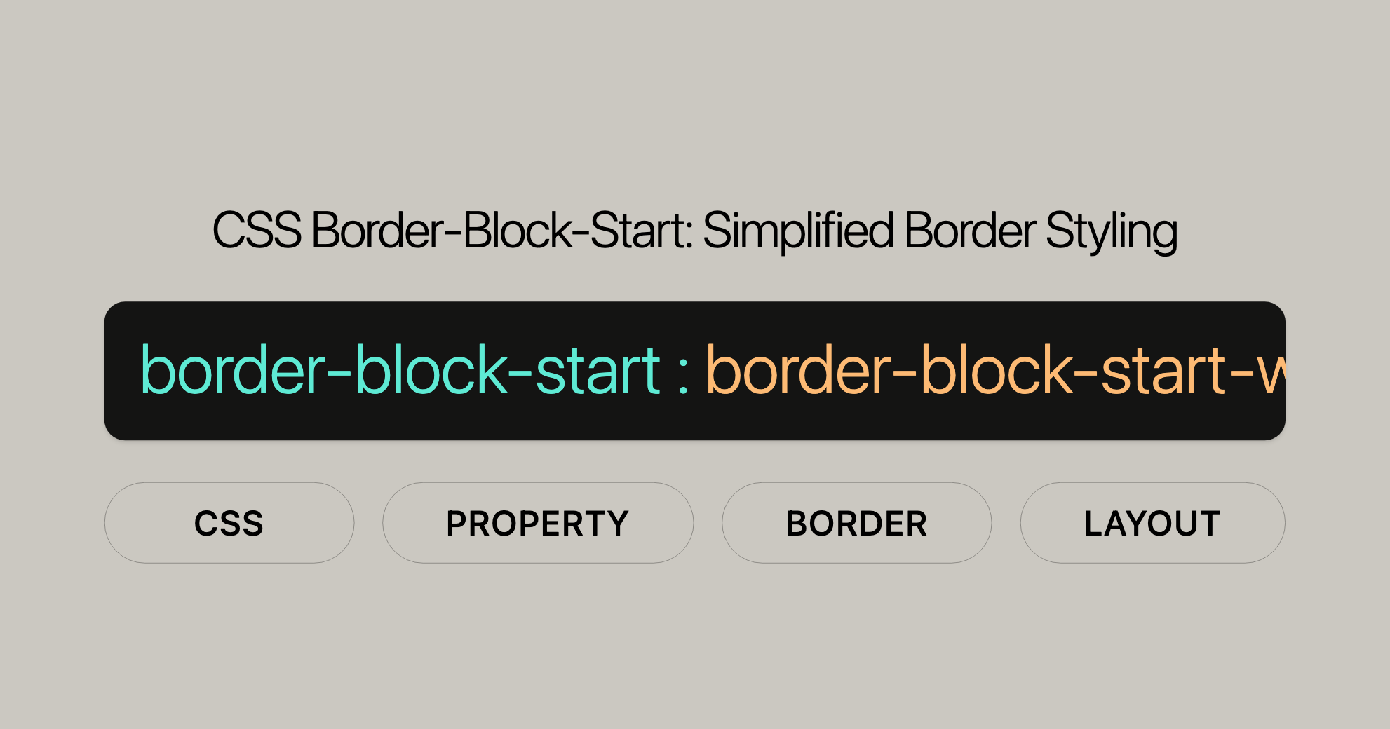 CSS Border-Block-Start Simplified Border Styling