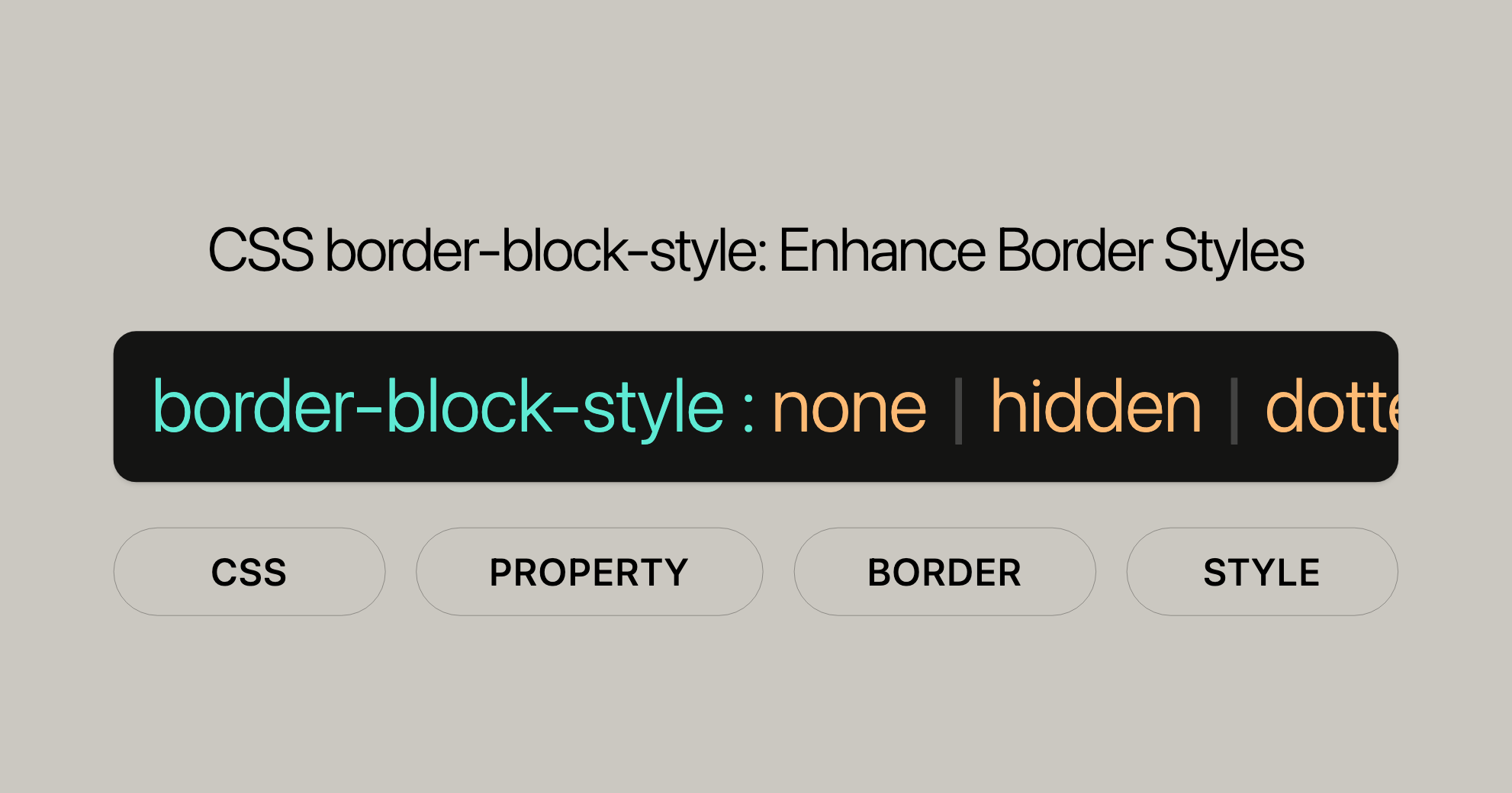 CSS border-block-style Enhance Border Styles