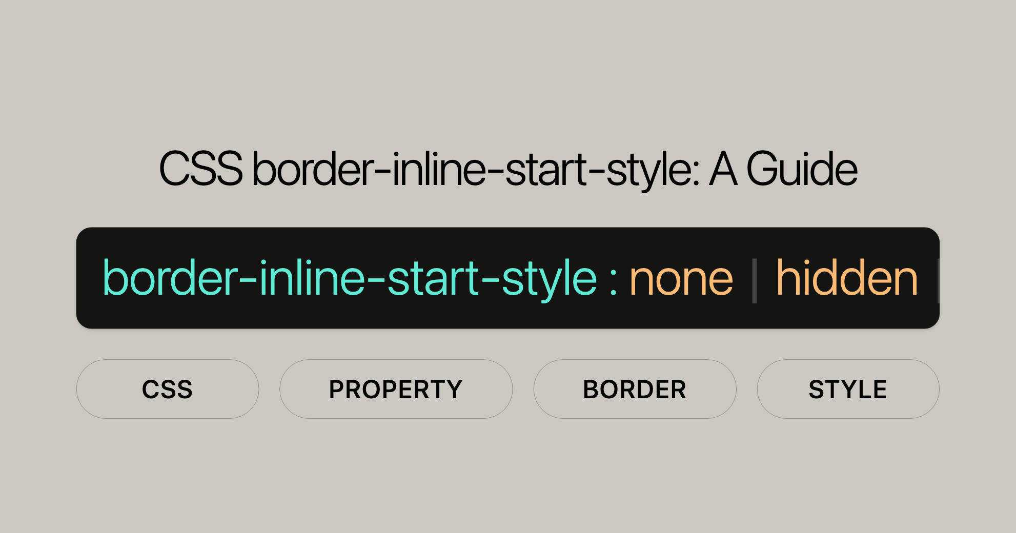 CSS border-inline-start-style A Guide CSS border-inline-start-style A Guide