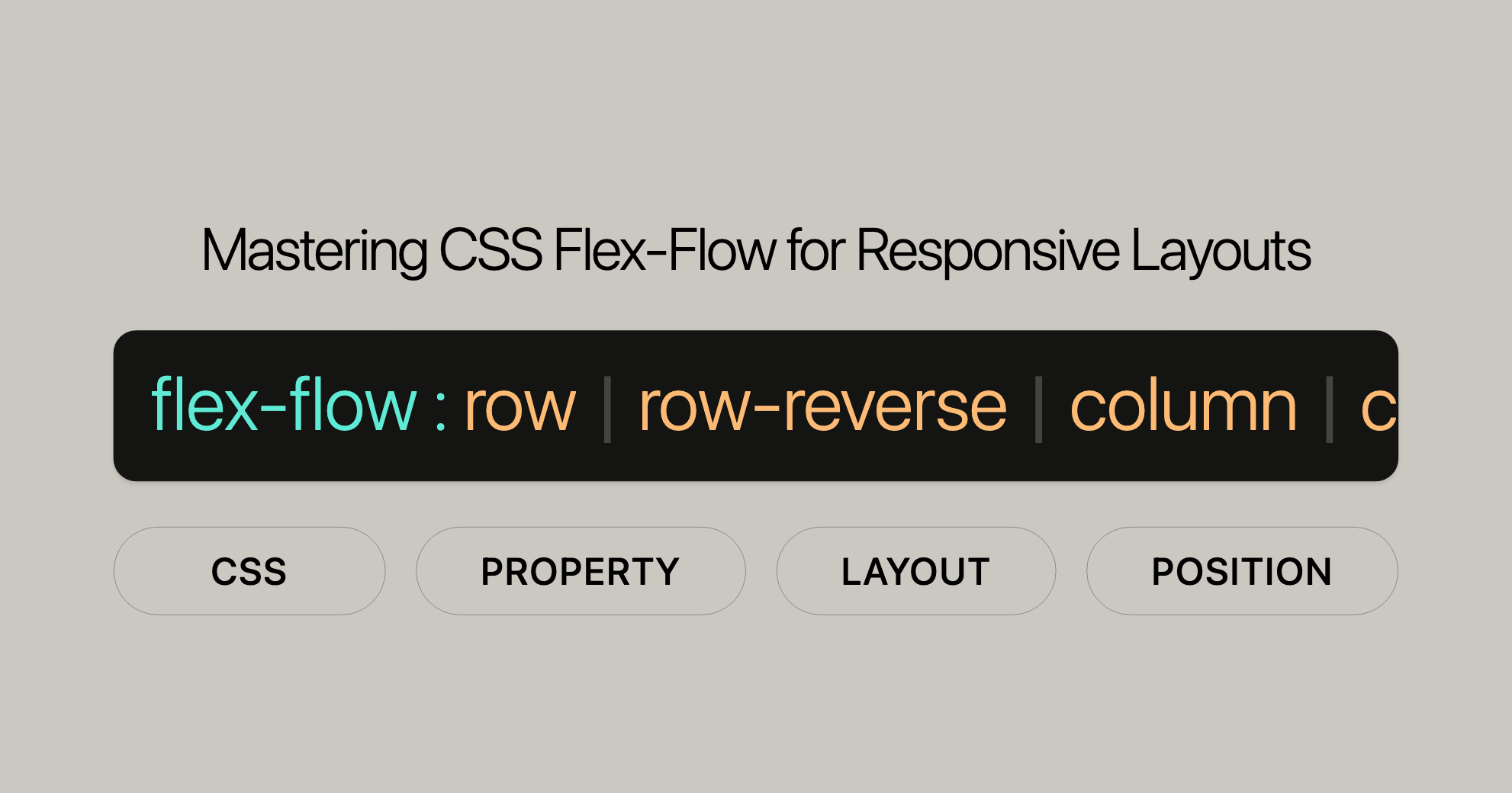 Mastering CSS Flex-Flow for Responsive Layouts