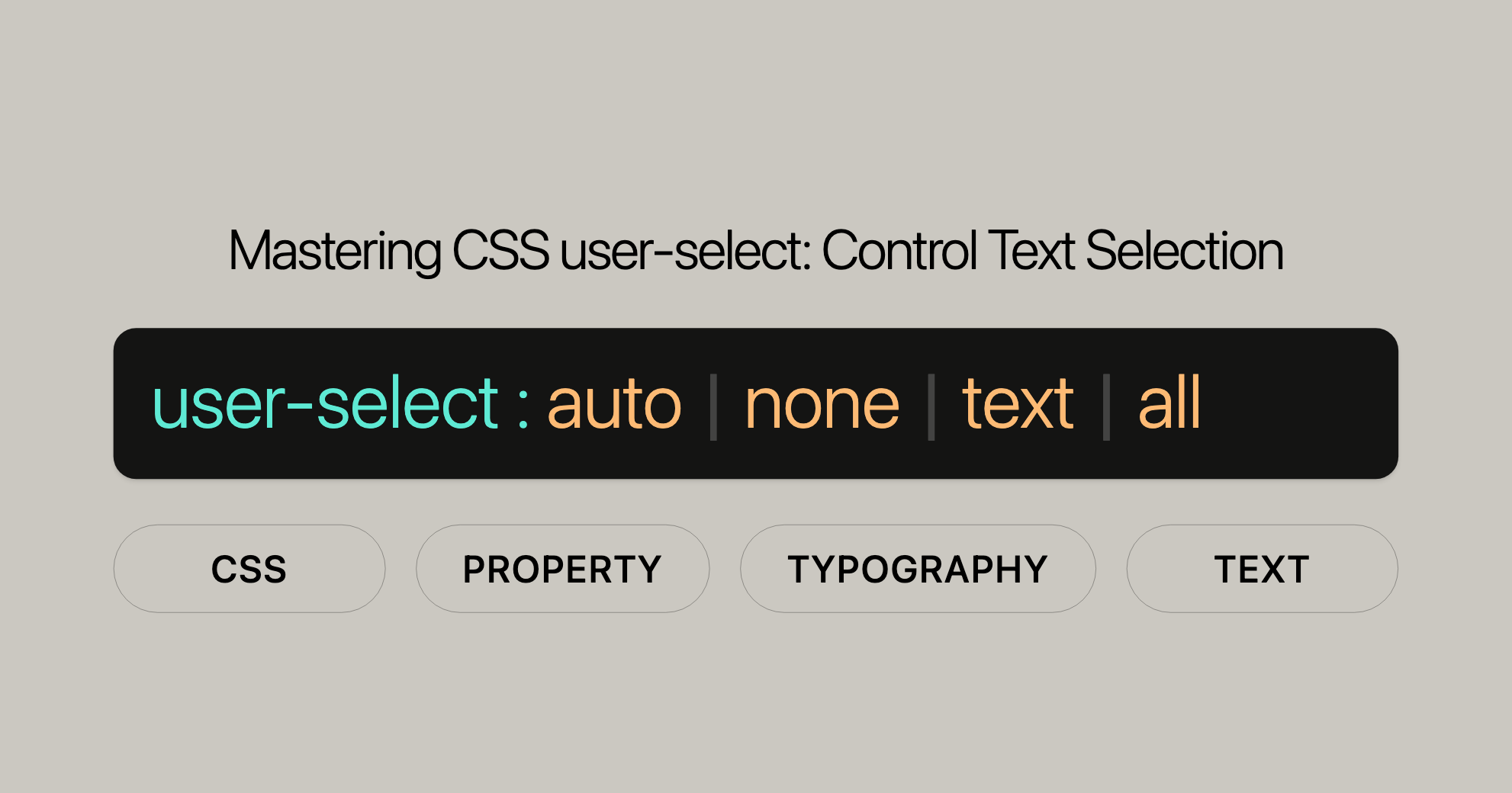 Mastering Css User Select Control Text Selection 3405