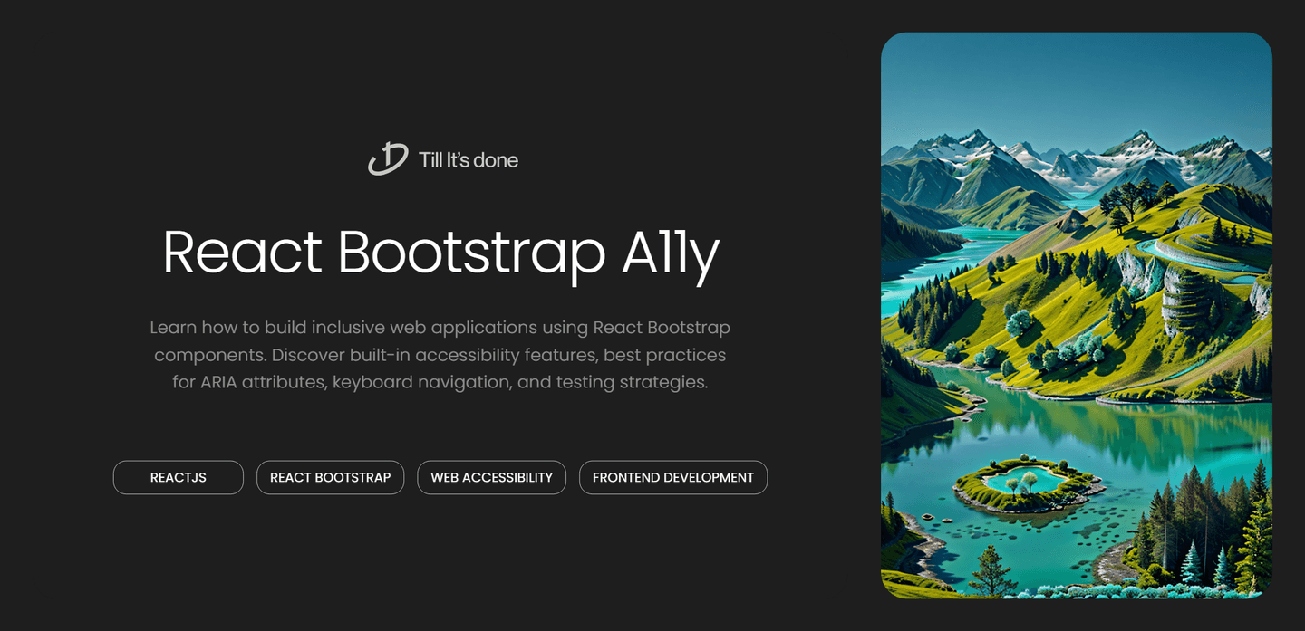 Creating Accessible Web Pages with React Bootstrap Creating Accessible Web Pages with React Bootstrap