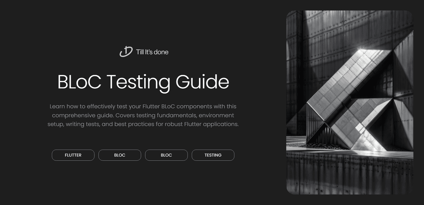Testing Bloc In Flutter A Step By Step Guide 8646