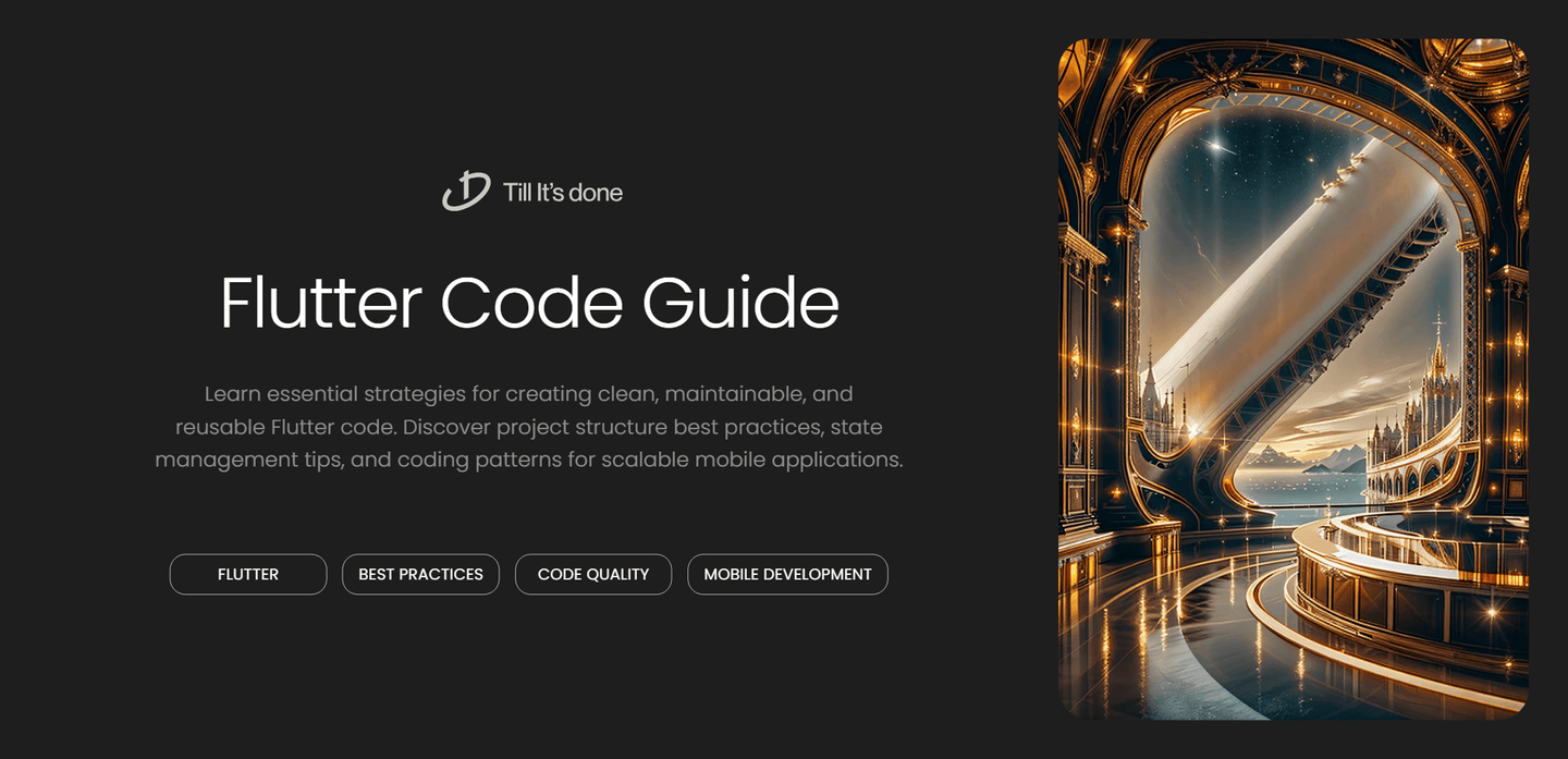 Writing Maintainable and Reusable Flutter Code Writing Maintainable and Reusable Flutter Code