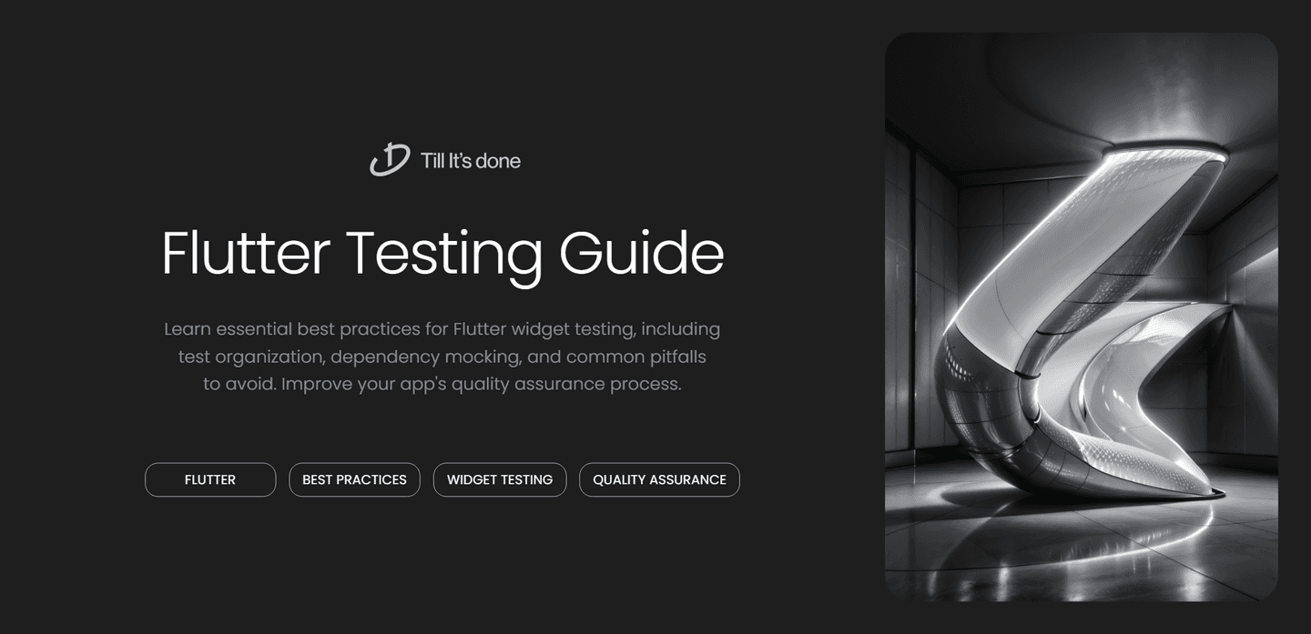 Flutter Widget Testing Best Practices Guide 2024