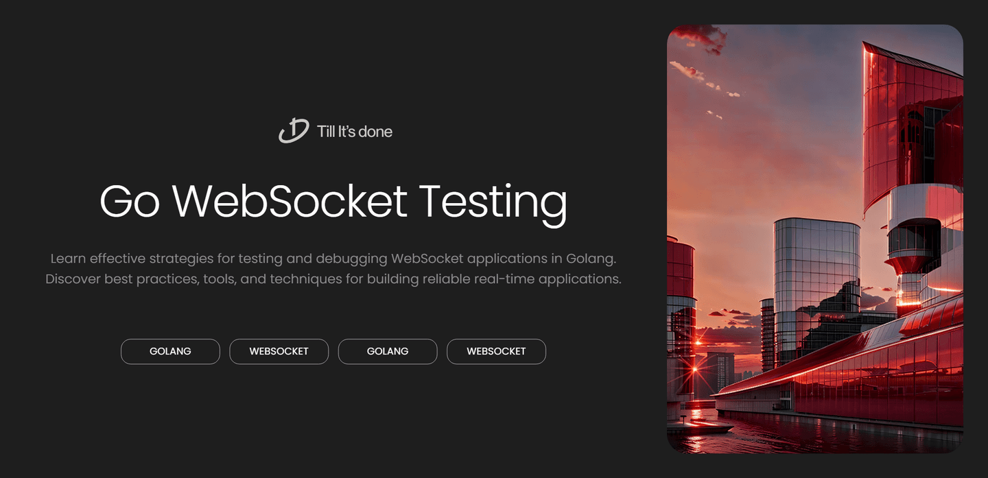 Testing WebSocket Apps in Go: Debug Guide Testing WebSocket Apps in Go: Debug Guide