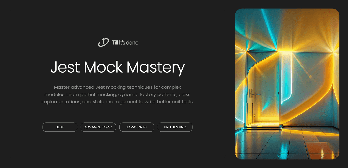 Mocking Complex Modules with Jest: Deep Dive