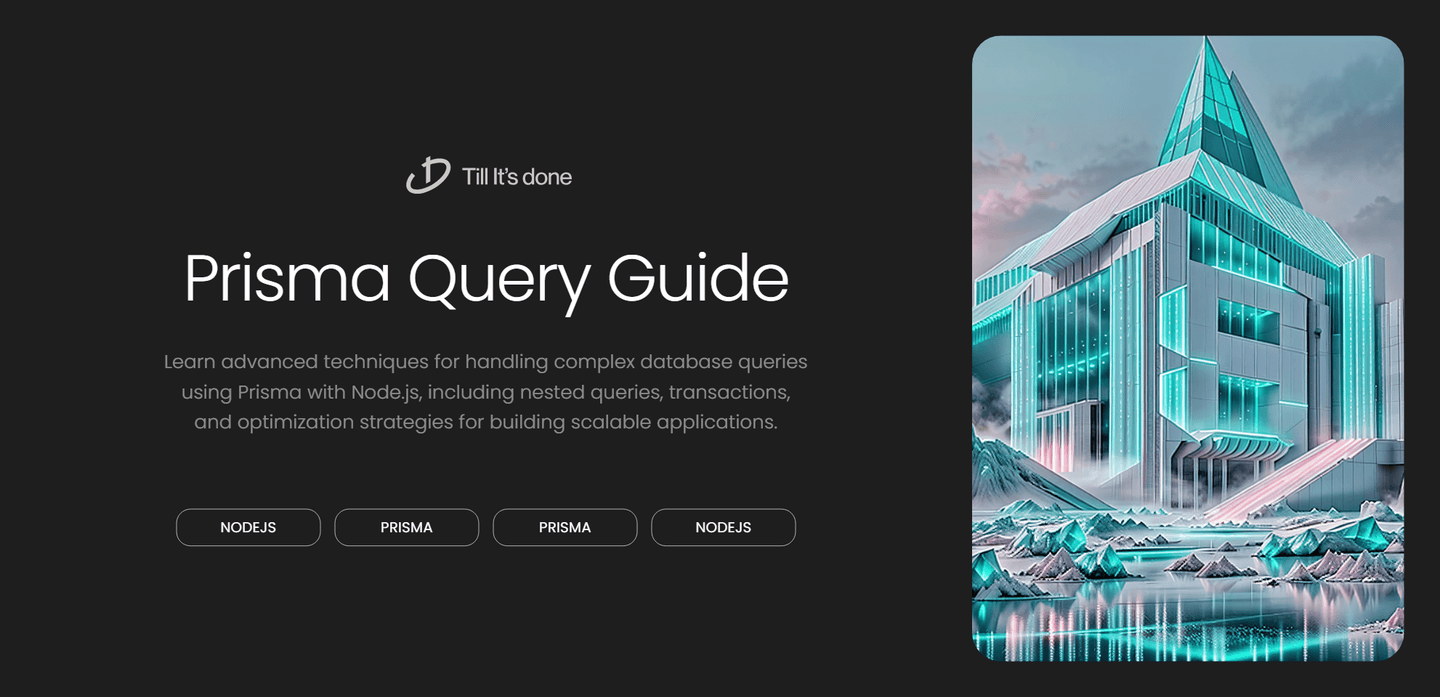 Master Complex Queries in Prisma with Node.js
