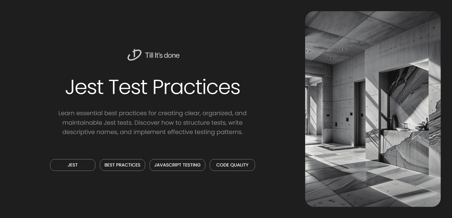 Writing Readable and Maintainable Jest Tests Writing Readable and Maintainable Jest Tests