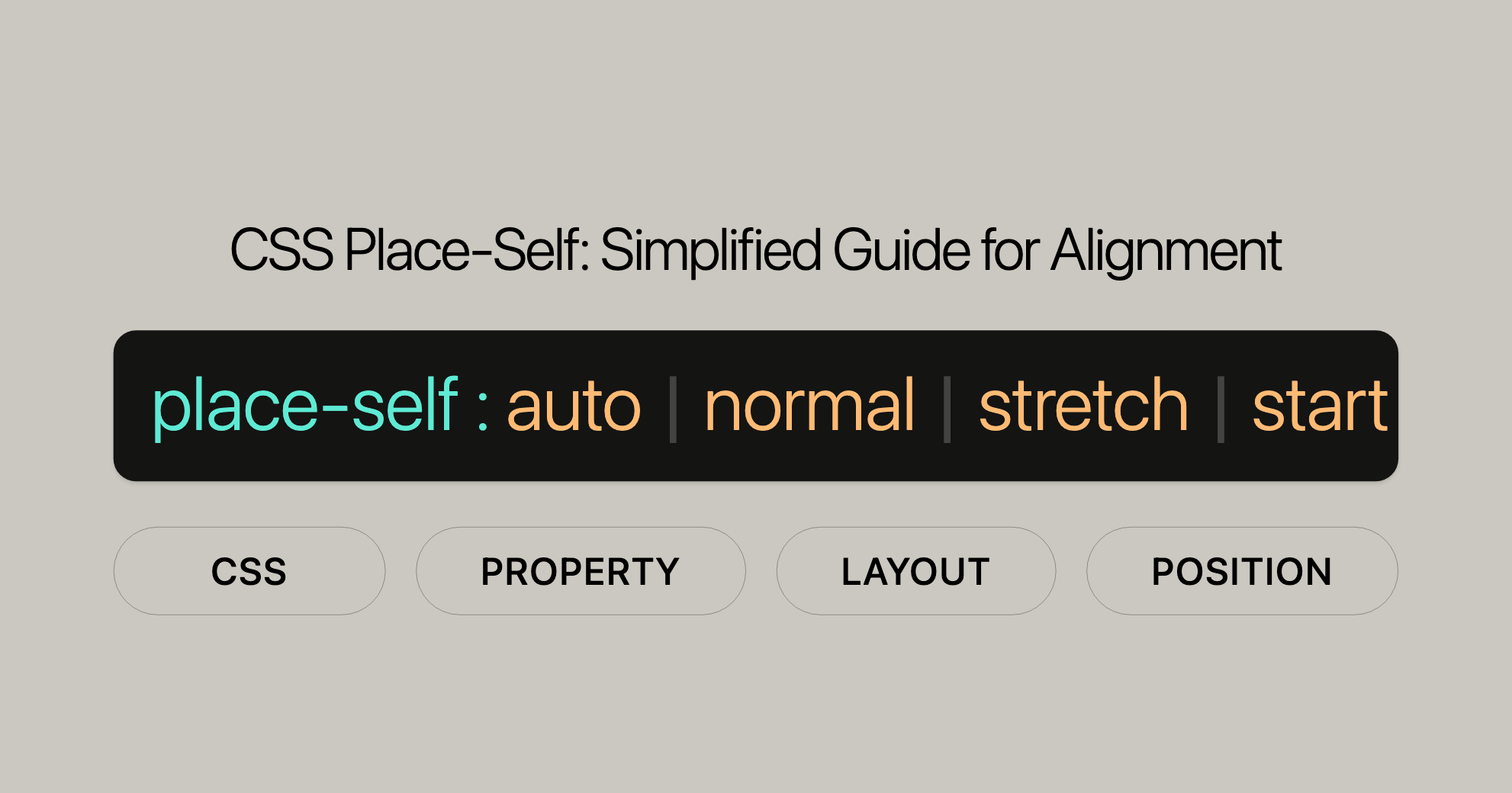 CSS Place-Self Simplified Guide for Alignment