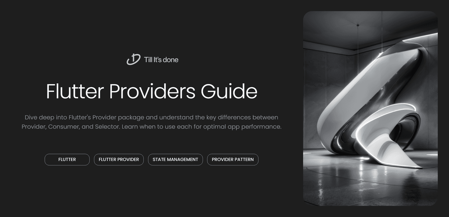 Provider vs Consumer vs Selector in Flutter