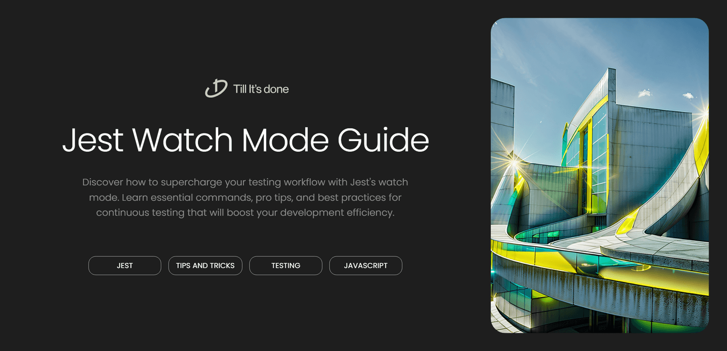 Master Jest's Watch Mode for Better Testing