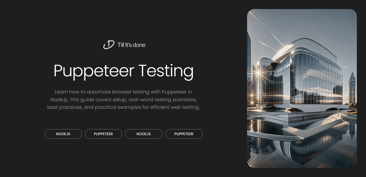 Puppeteer: Automated Browser Testing Guide