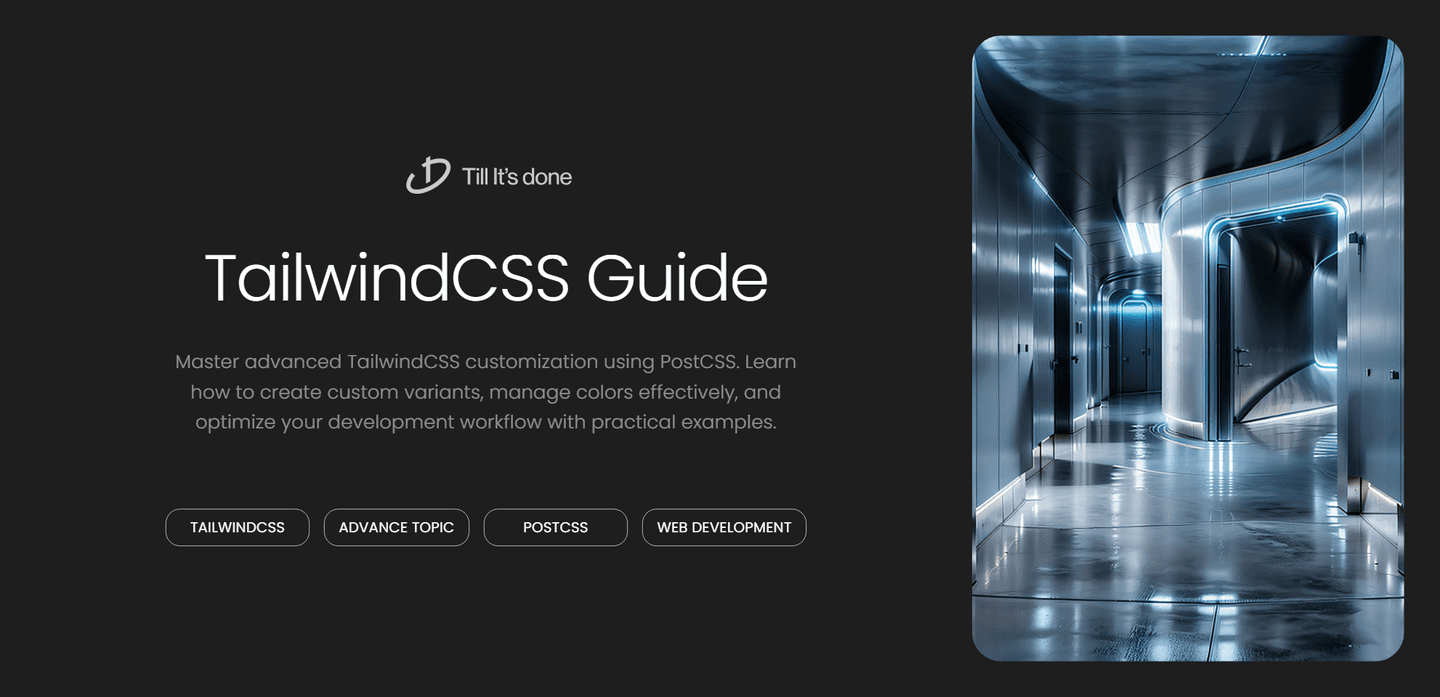 TailwindCSS with PostCSS: Advanced Guide